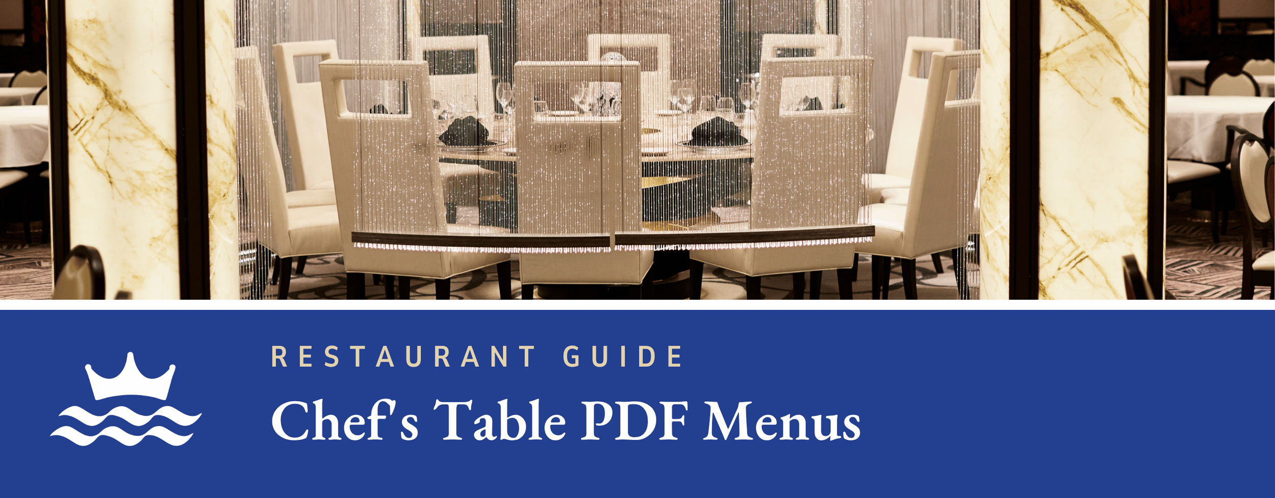 Chef’s Table Restaurant Guide & PDF Menus — Princess Cruises Blog