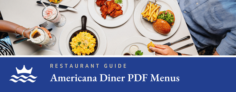 Americana Diner Restaurant Guide & PDF Menus — Princess Cruises Blog
