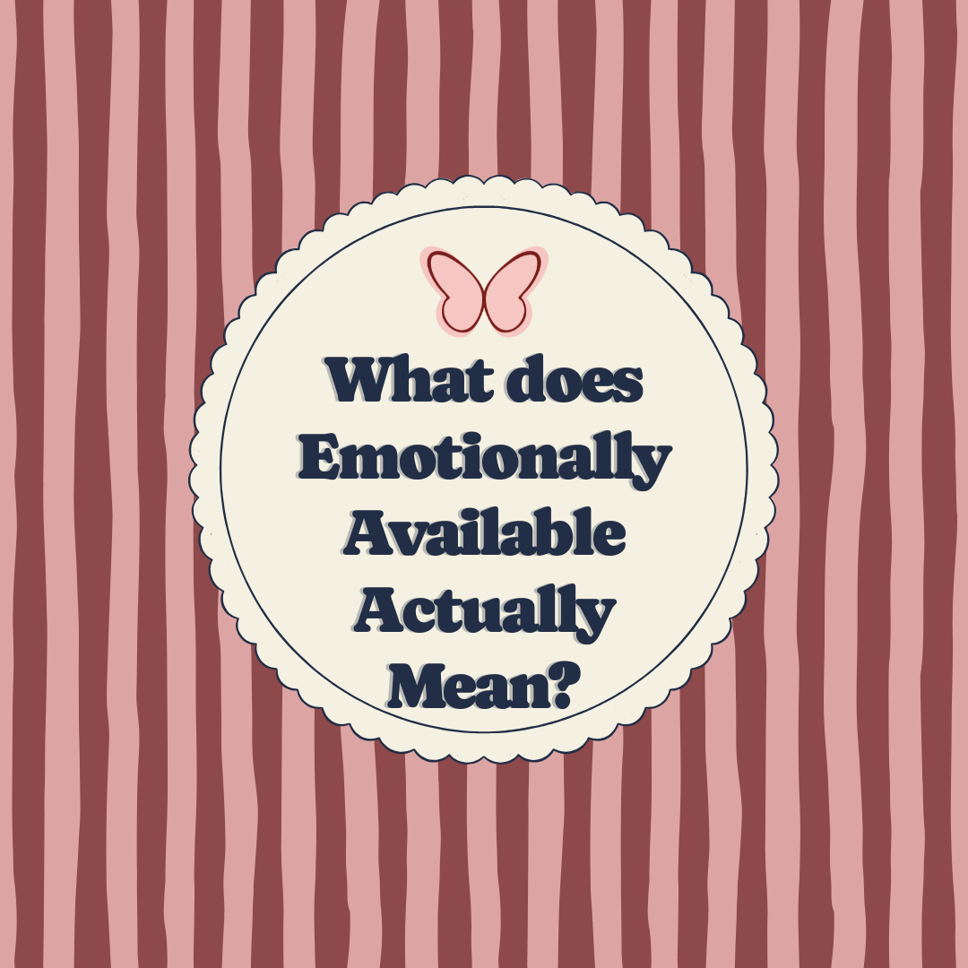 What Emotionally Available Really Means | Therapist Perspective — The ...