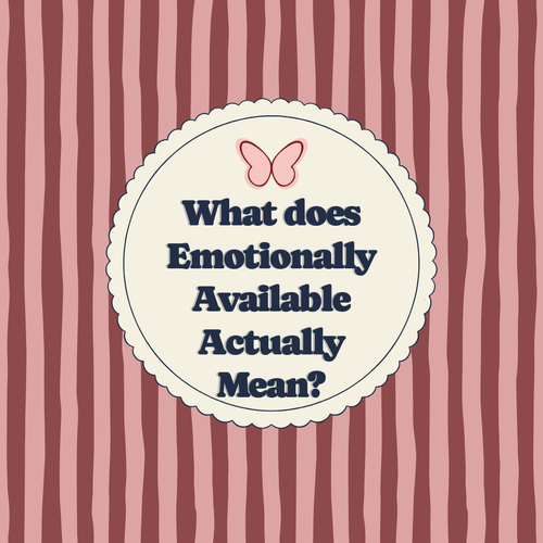 What Emotionally Available Really Means | Therapist Perspective — The ...