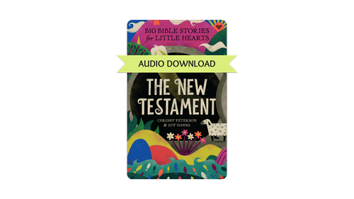 Big Bible Stories for Little Hearts | Audio Bible Stories for Kids