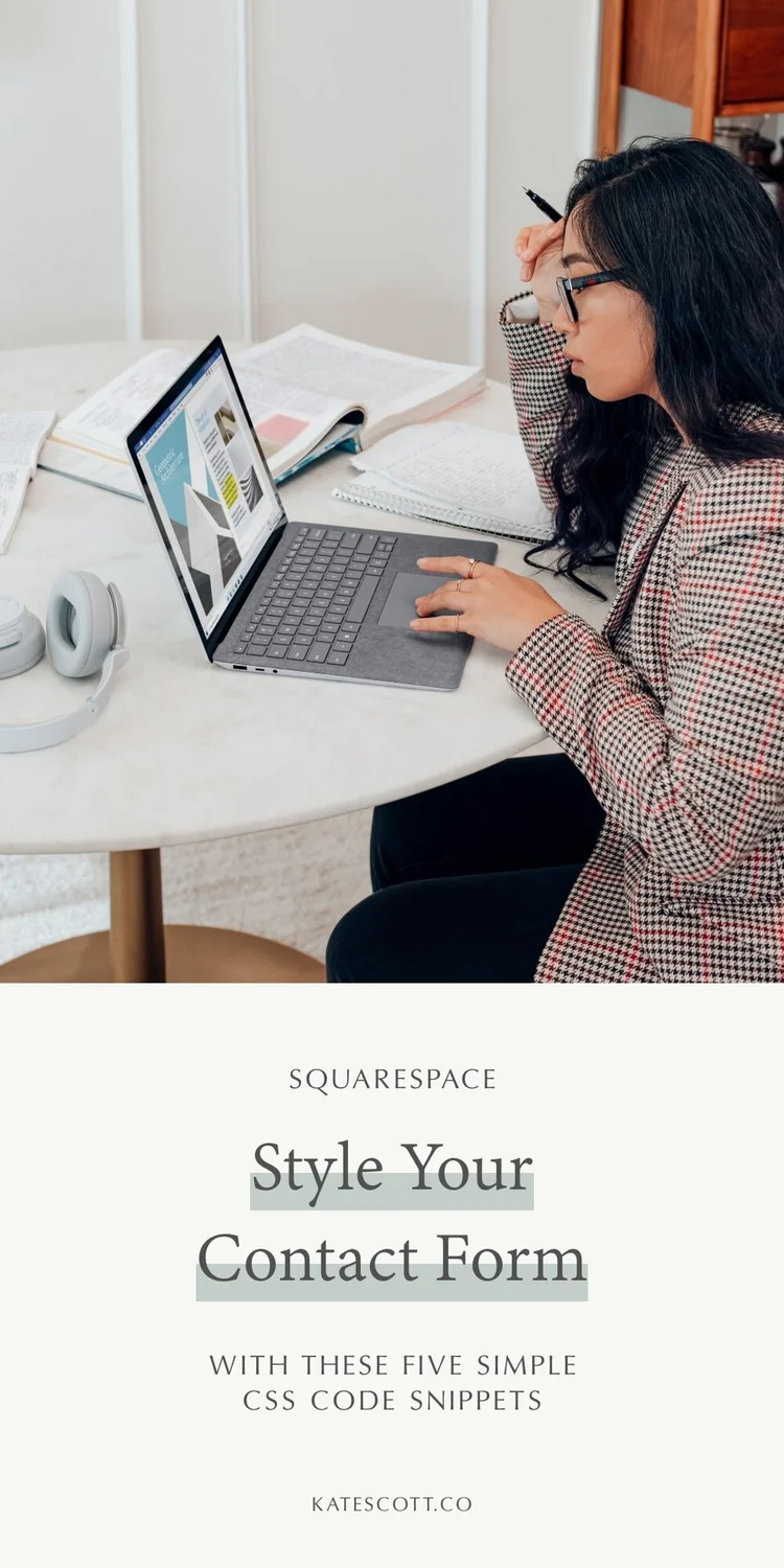 How to Customize Your Squarespace Forms with CSS — Kate Scott