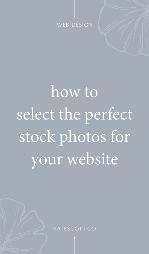 How to Select the Perfect Stock Photos for Your Website — Kate Scott