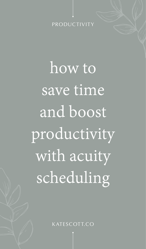 Everything You Need to Know About Acuity Scheduling — Kate Scott