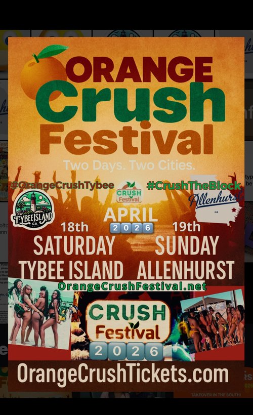 Orange Crush Tybee” • “Tybee Island Spring Break Festival” • “Orange ...