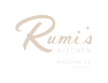 Houston Menus | Rumi's Kitchen — Rumi's Kitchen