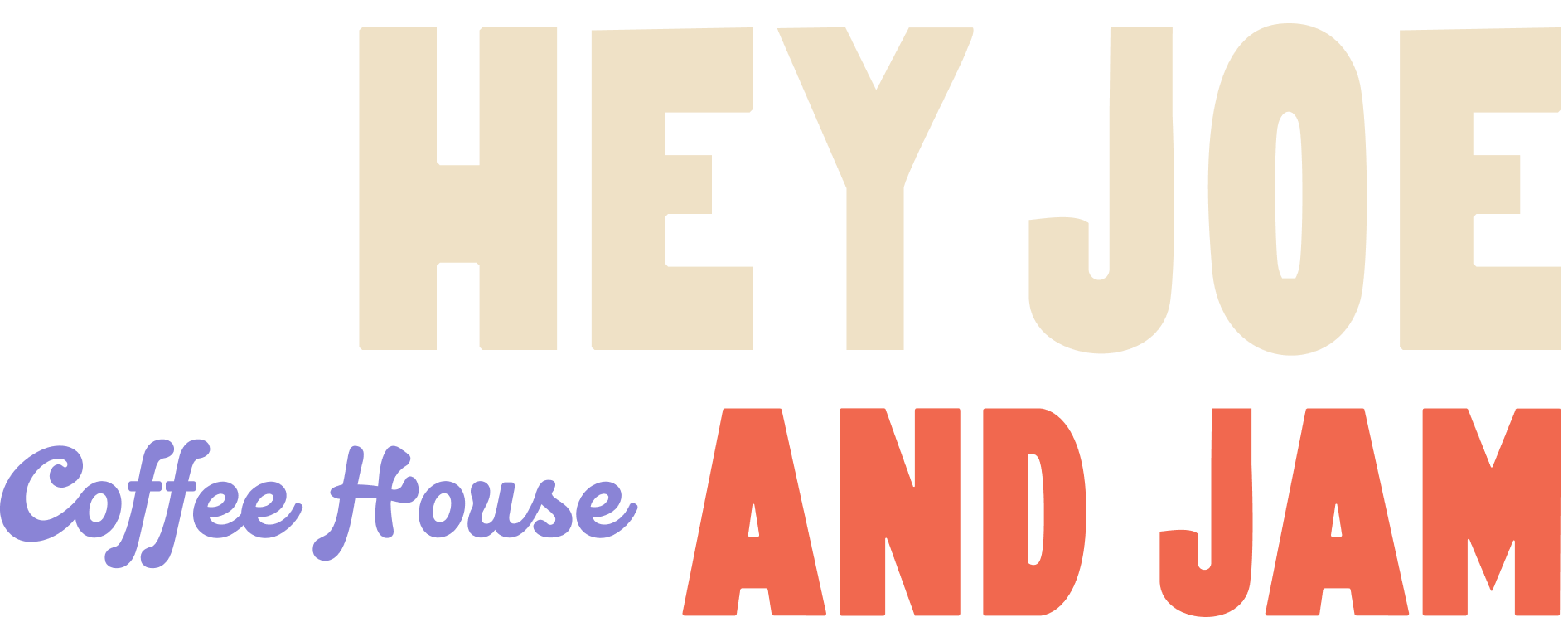 Hey Joe and Jam