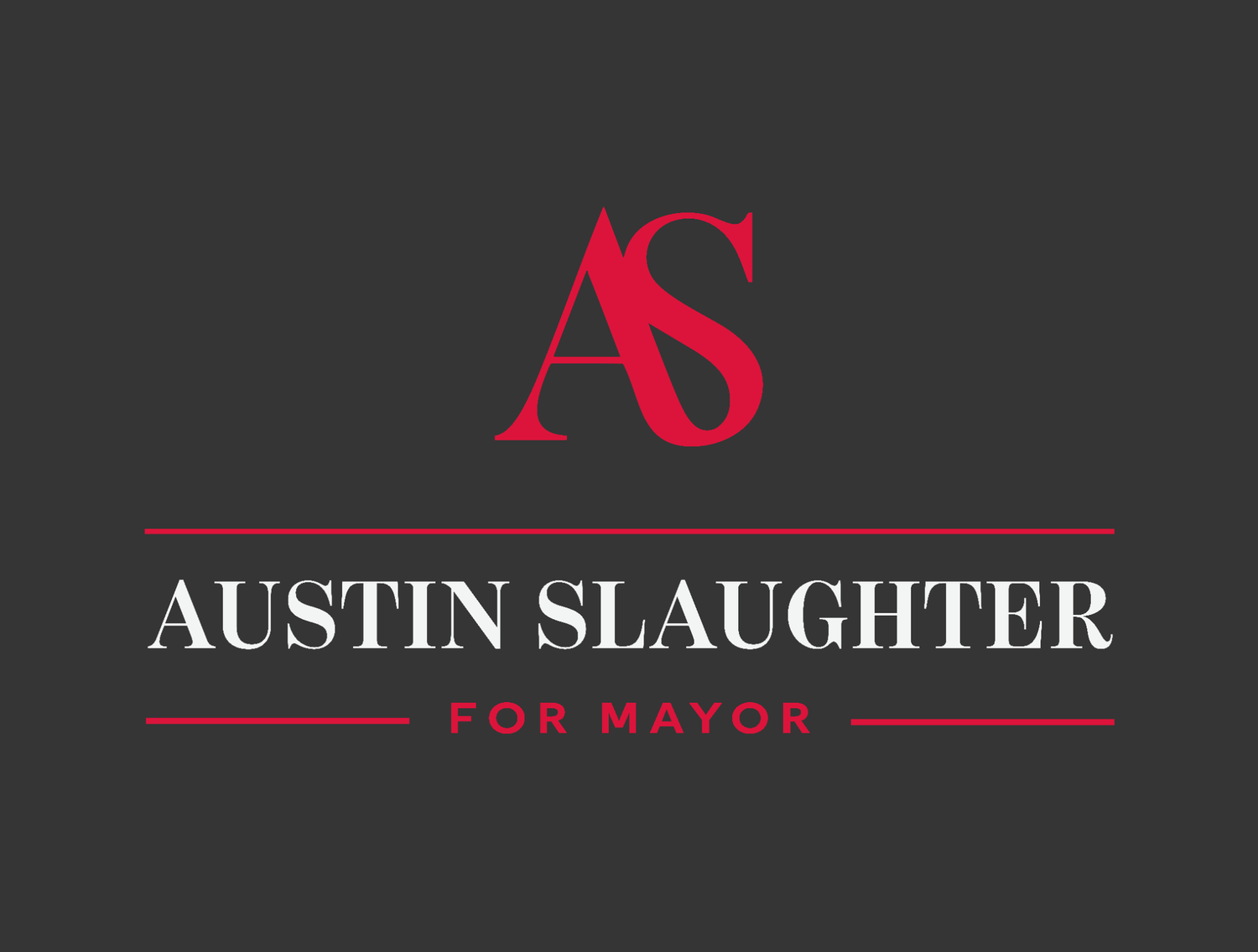 Austin Slaughter For Mayor