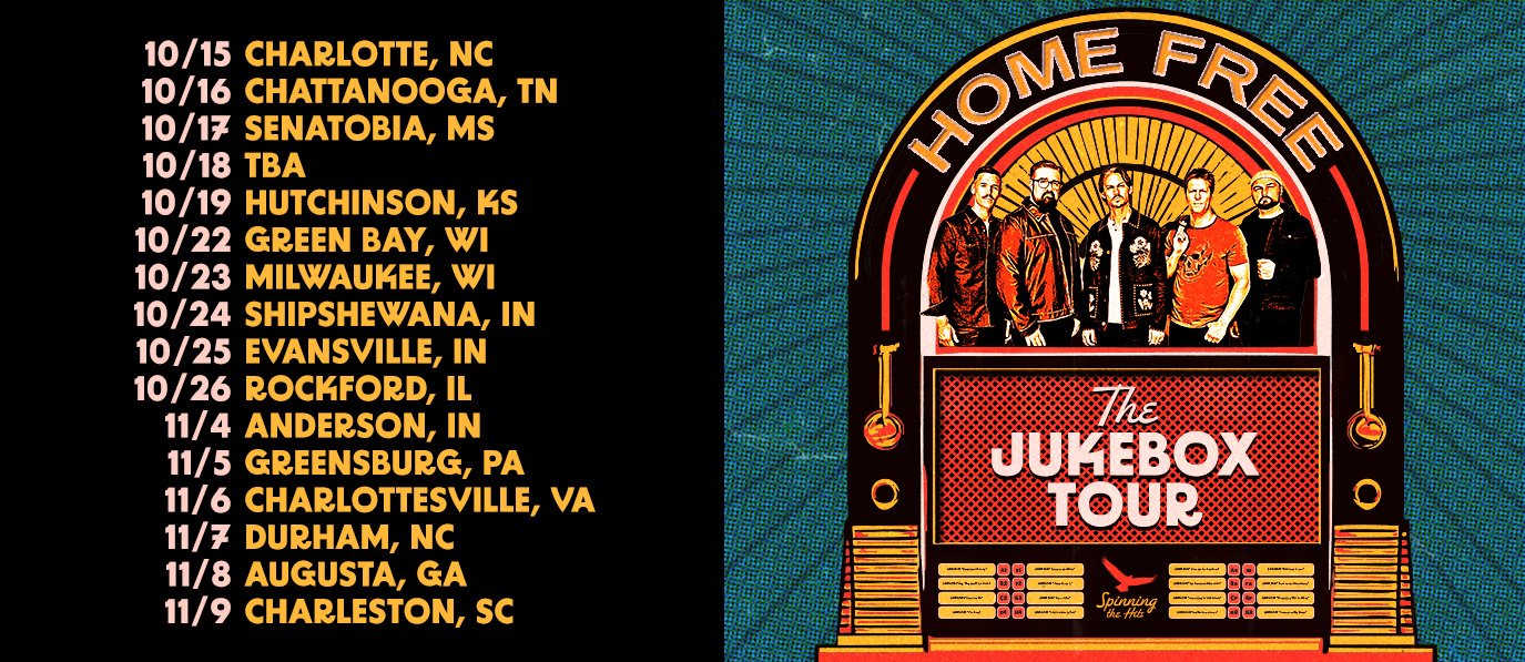 Home Free - The Jukebox Tour