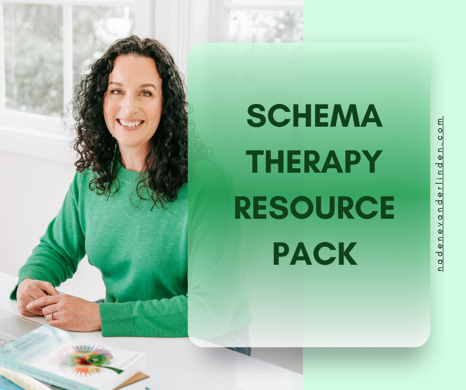 Schema Therapy Resource Pack | Skills Training — Nadene van der Linden ...
