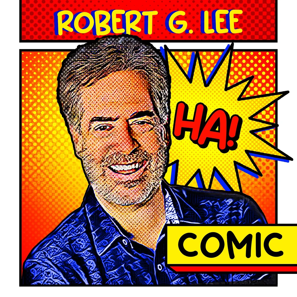 COMEDIAN ROBERT G. LEE