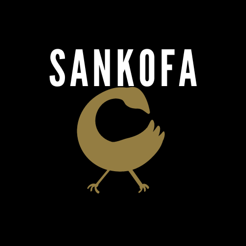 Sankofa: Nurturing Roots and Historical Significance — TELLERS UNTOLD