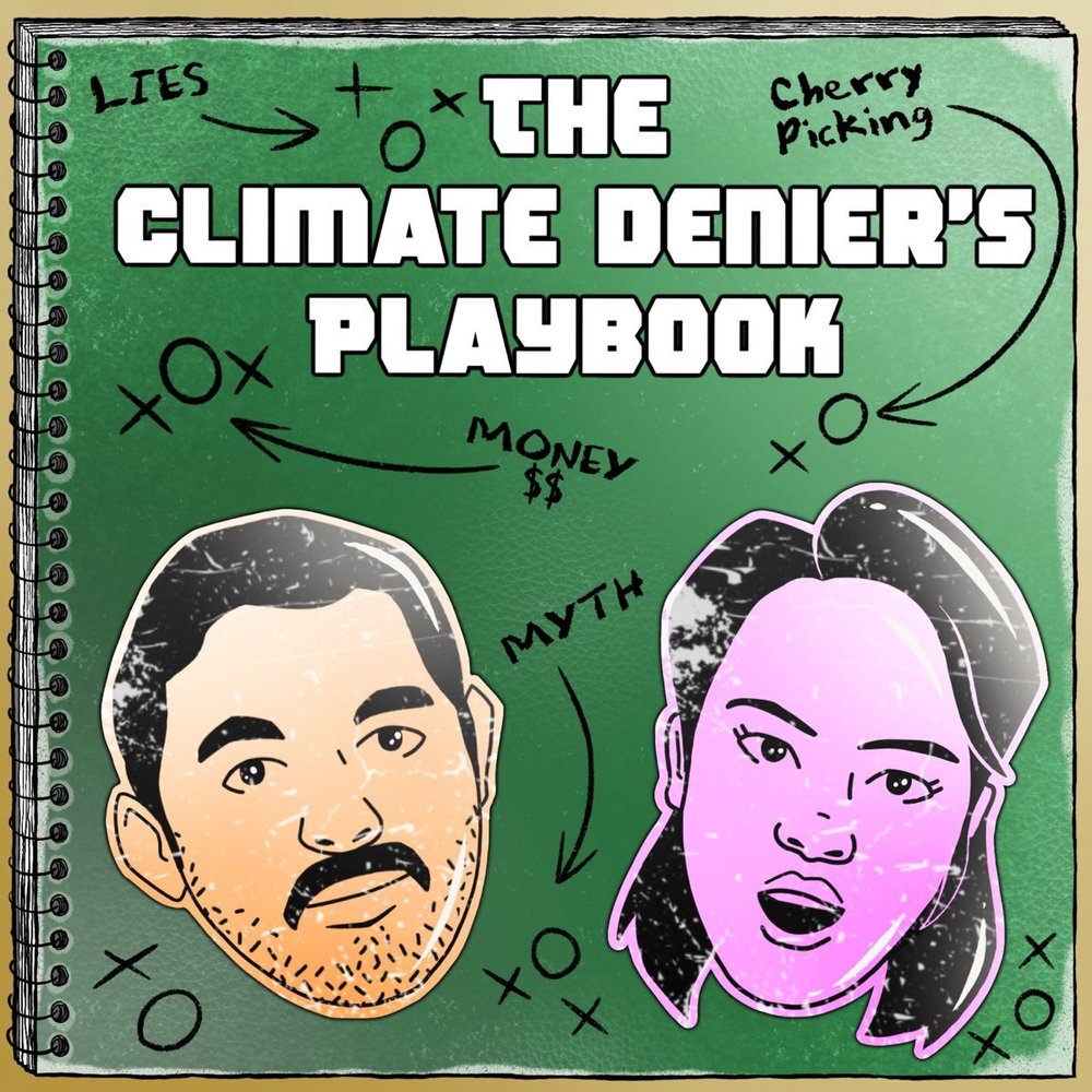 Podcast | The Climate Denier's Playbook — Climate Town