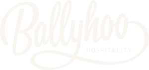 Our Story — Ballyhoo Hospitality