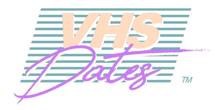 VHS DATES