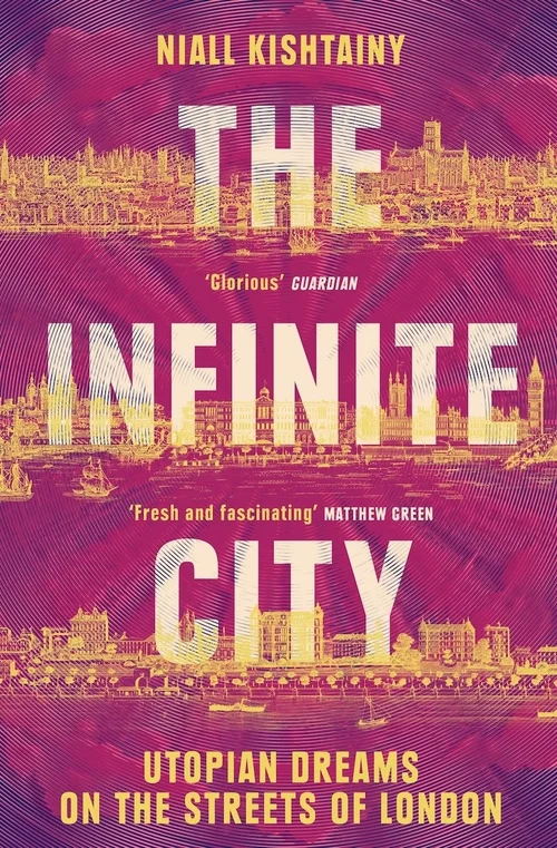 The Infinite City — Niall Kishtainy