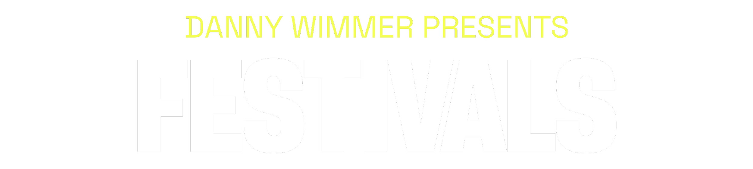 Festivals — Danny Wimmer Presents