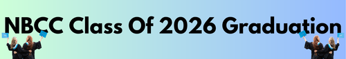 NBCC Class Of 2026 Graduation — NBCCSU