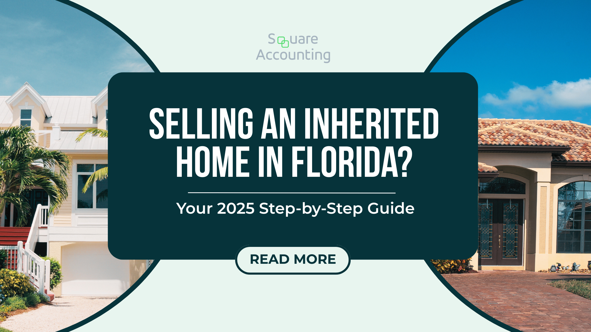 Selling an Inherited Home in Florida (2025 Guide) | Probate, Taxes ...