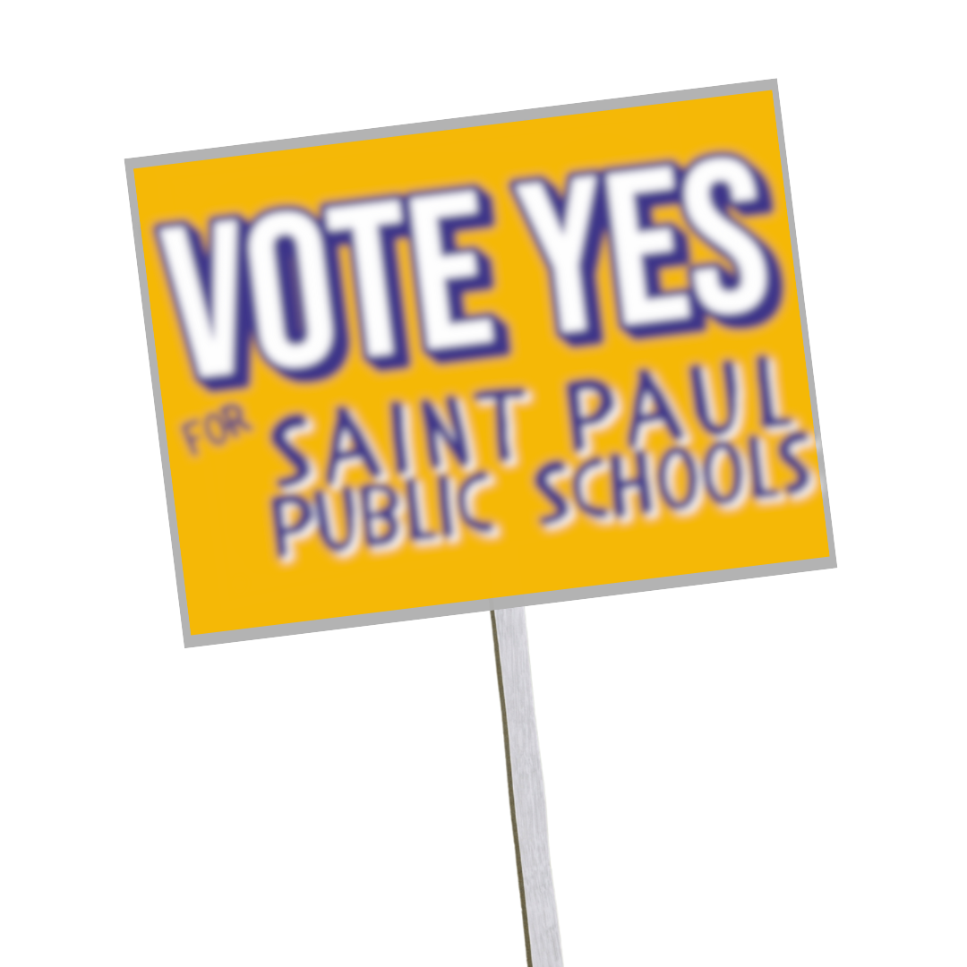 Yes for SPPS // Vote YES for Saint Paul Public Schools!