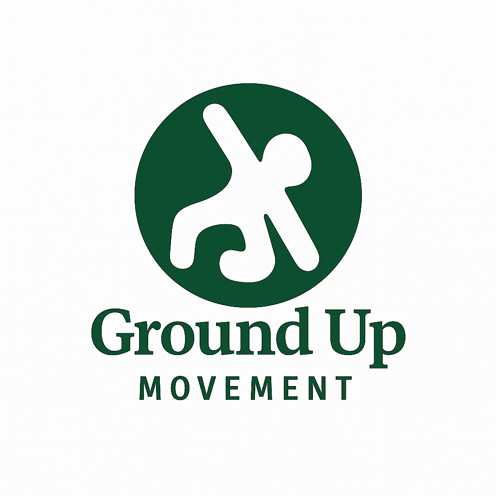 Ground Up Movement | Empower Movement, Reclaim Confidence