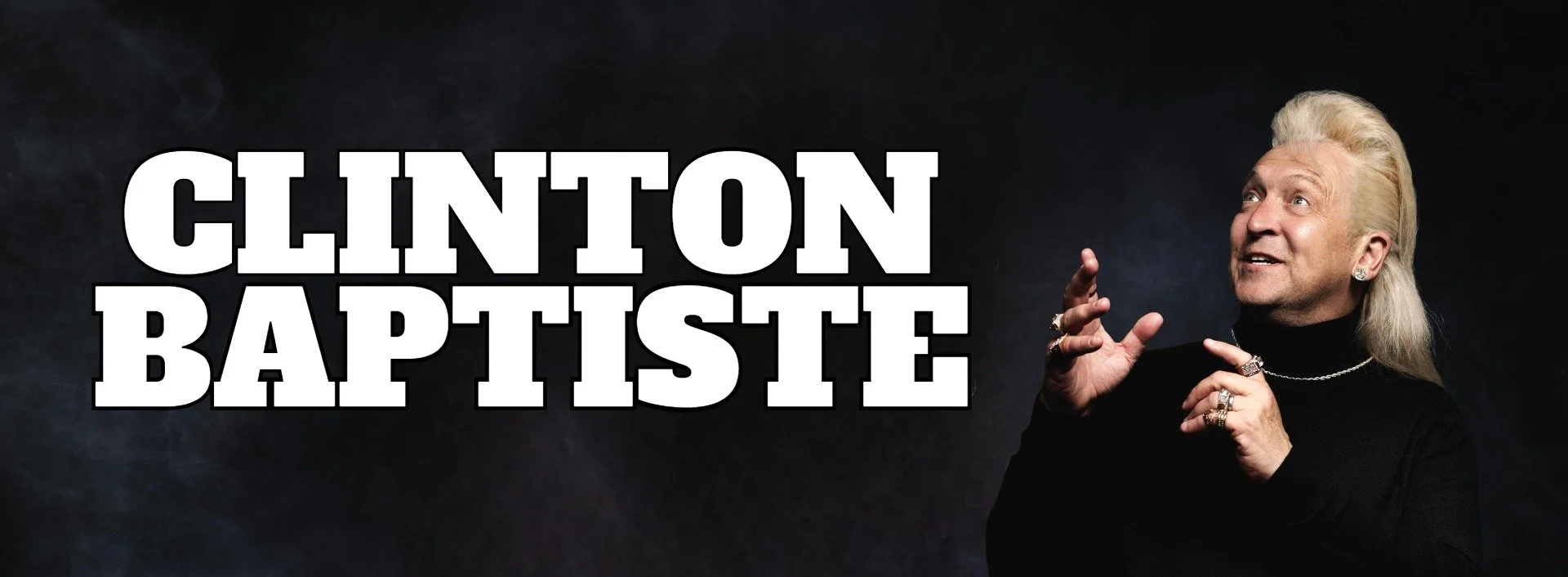 Clinton Baptiste | Book 2026 Tour Tickets Today