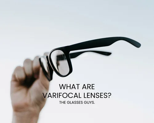 What Are Varifocal Lenses? — The Glasses Guys.