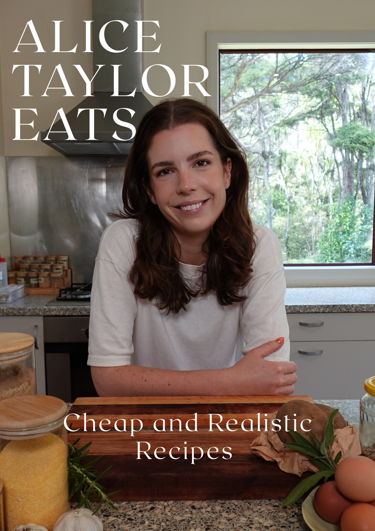 Alice Taylor Eats | Cheap and Realistic Cooking