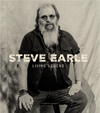 Steve Earle: Living Legend — Luck Presents
