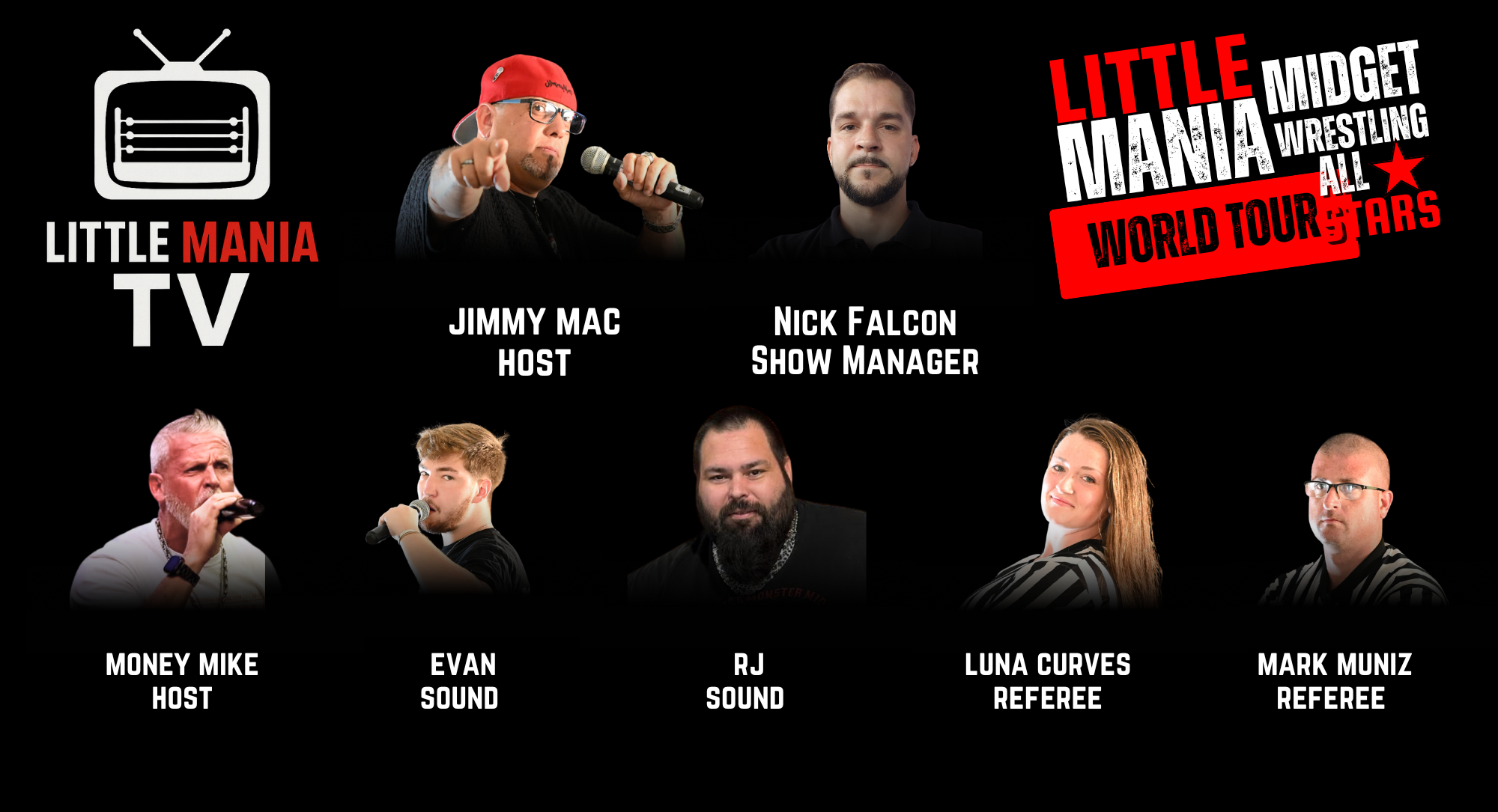 Little Mania Team | Meet the Stars, Hosts & Wrestling Crew — little ...