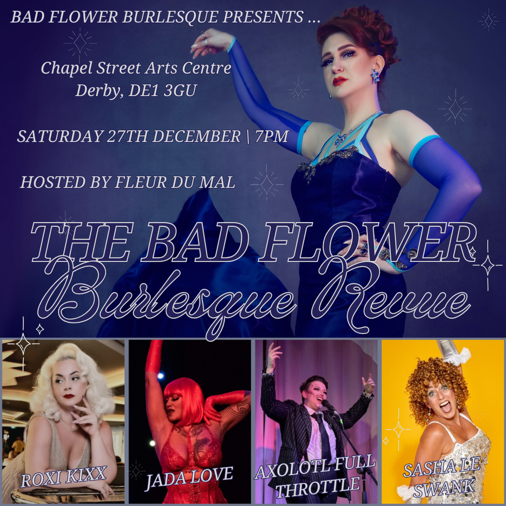 The Bad Flower Burlesque Revue — Cabaret Central