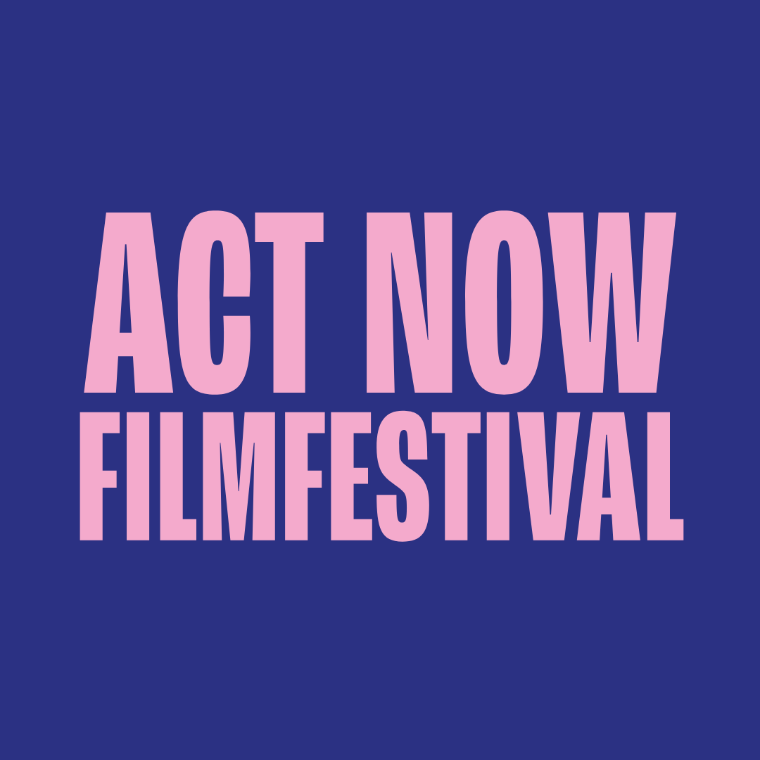 ACT NOW FILMFESTIVAL