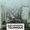 Deep Awareness Technique — LivingTechniques