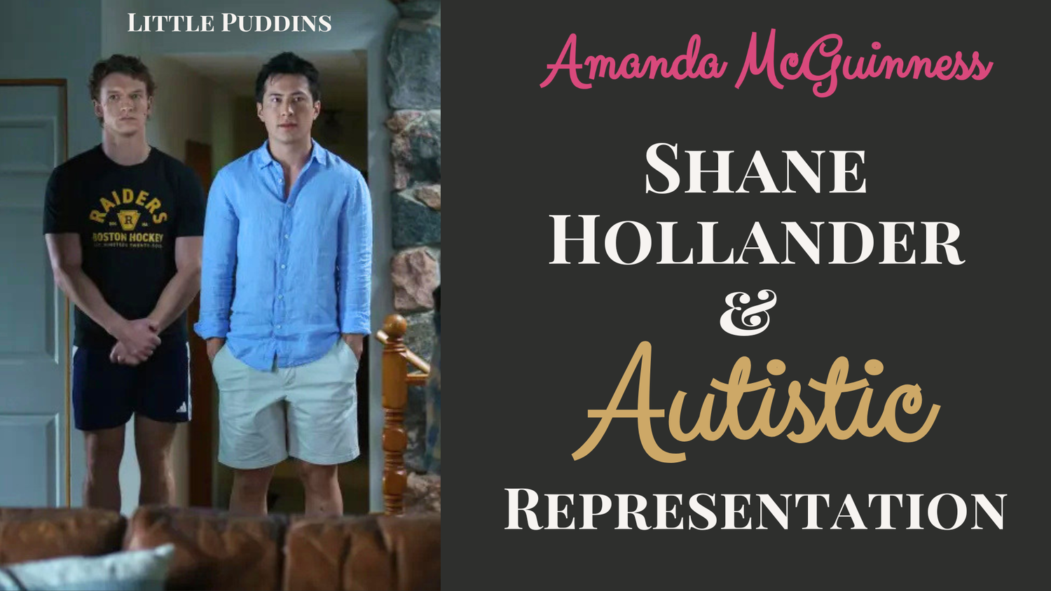 Shane Hollander & Autistic Representation | Autism & PDA Specialist ...