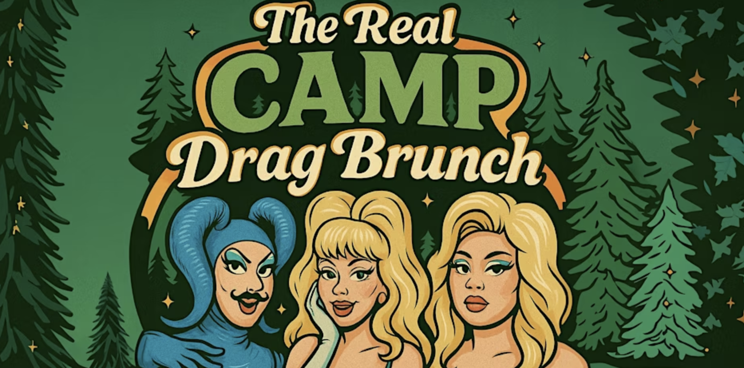 The Real Camp Drag Brunch • What's On Queer BC Magazine
