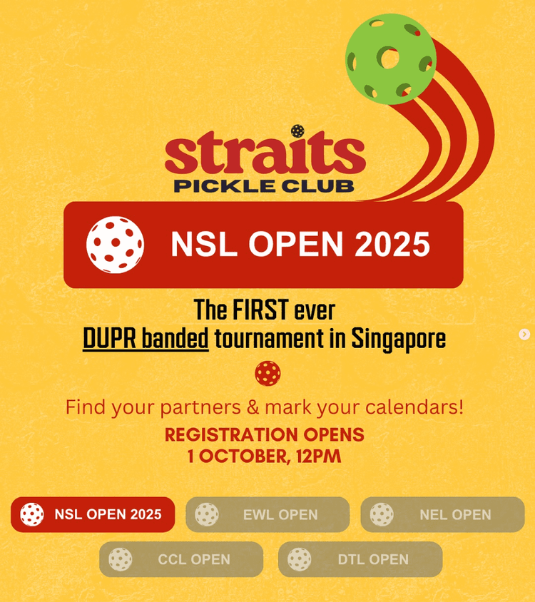NSL Open 2025 — Straits Pickle Club