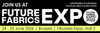 Future Fabrics Expo 2026 — IBioIC - A networking and support ...