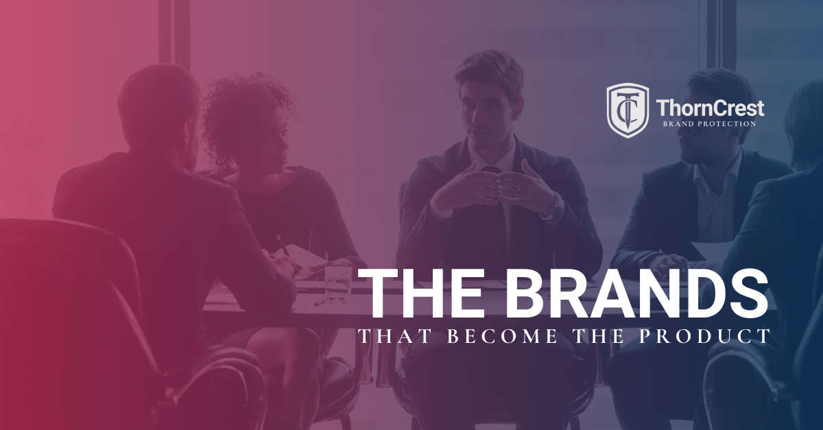 Generic Trademarks: When Brands Become the Product — ThornCrest