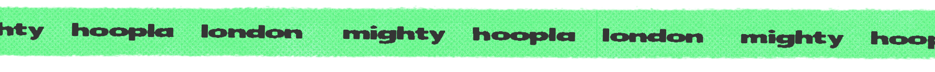 Mighty Hoopla, London 2026 — Mighty Hoopla