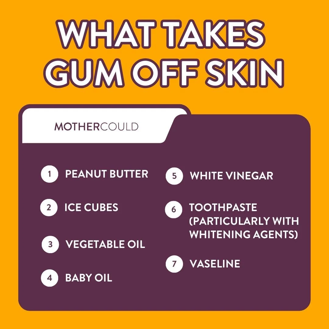 How to Get Chewing Gum Off of Skin: Tried-and-true Methods for Parents ...