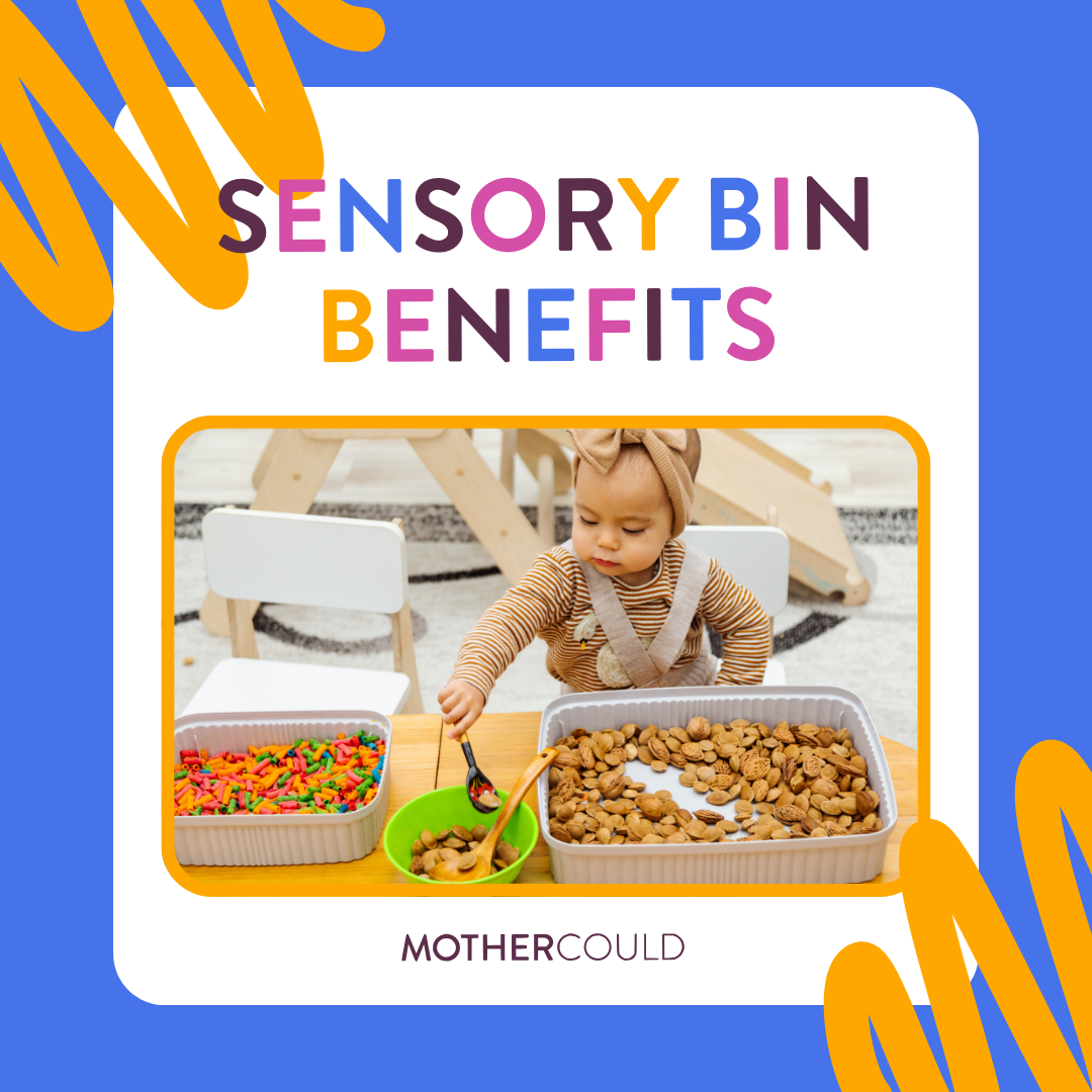 10 Sensory Bin Benefits | MOTHERCOULD | Mothercould