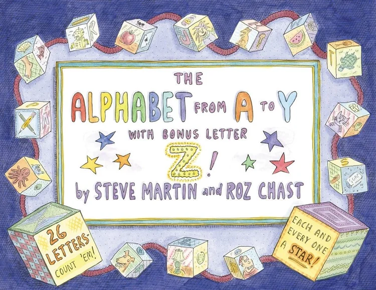 The Alphabet from A to Y With Bonus Letter Z! — STEVE MARTIN