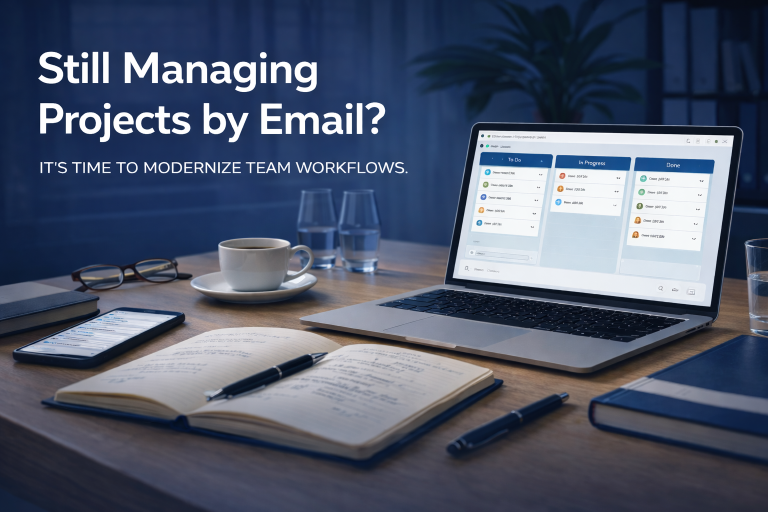 Stop Managing Projects by Email: Modernize Oversight Now — Wiley ...