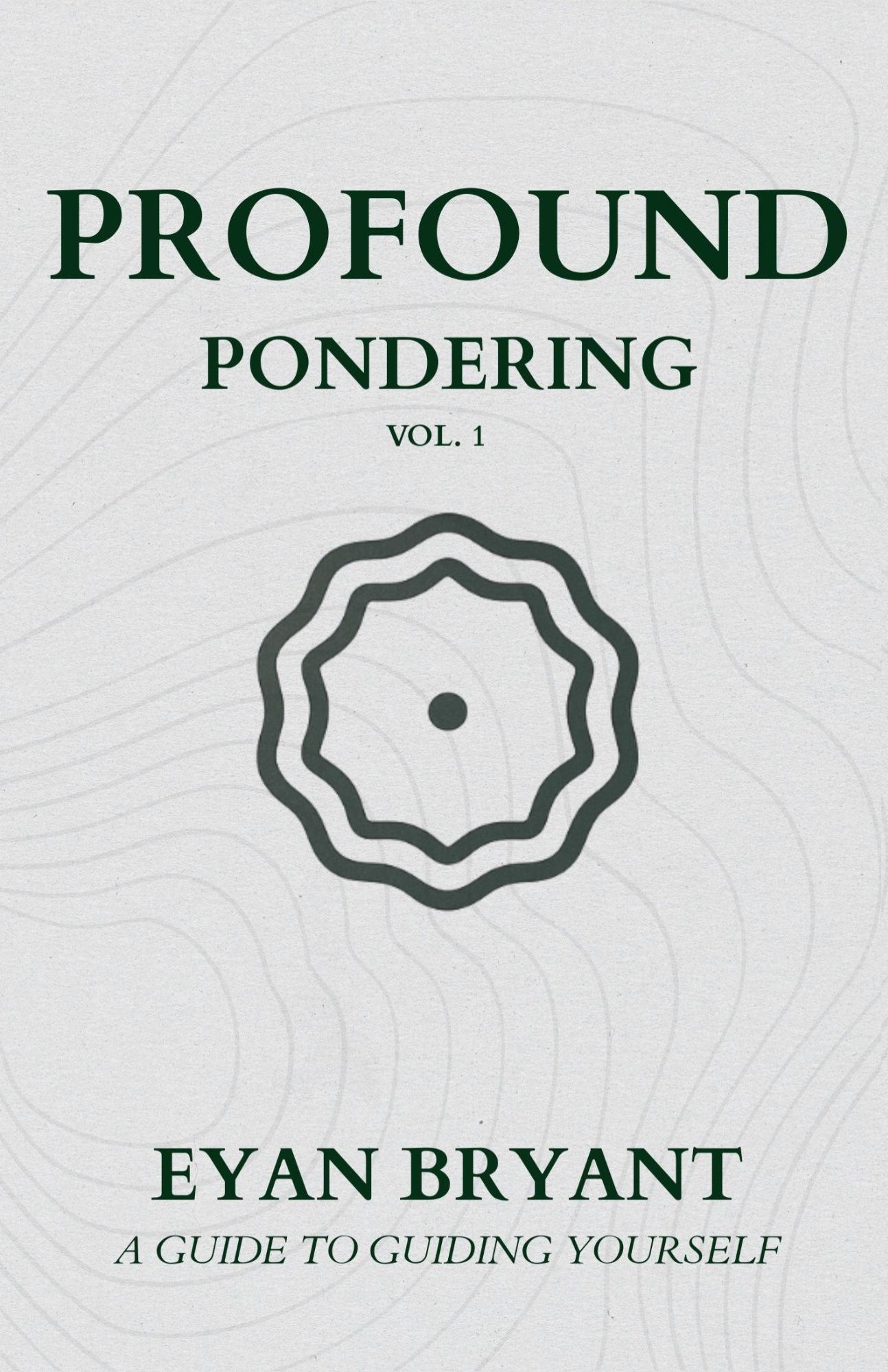 Profound Pondering Vol. 1 — Profound Pondering