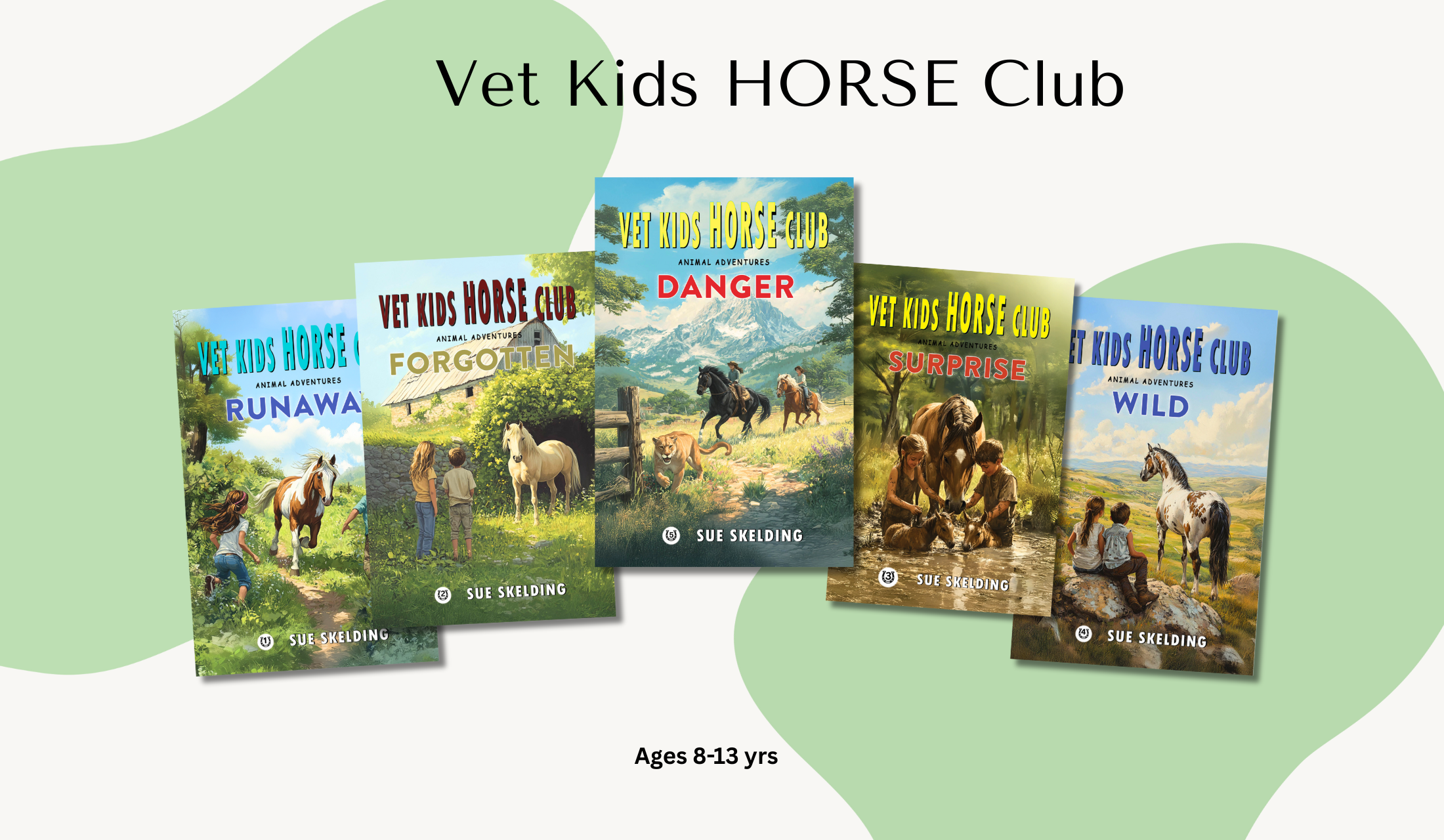 Vet Kids Horse Club — Sue Skelding Books