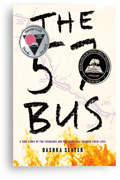 The 57 Bus by Dashka Slater | YA Nonfiction — Dashka Slater