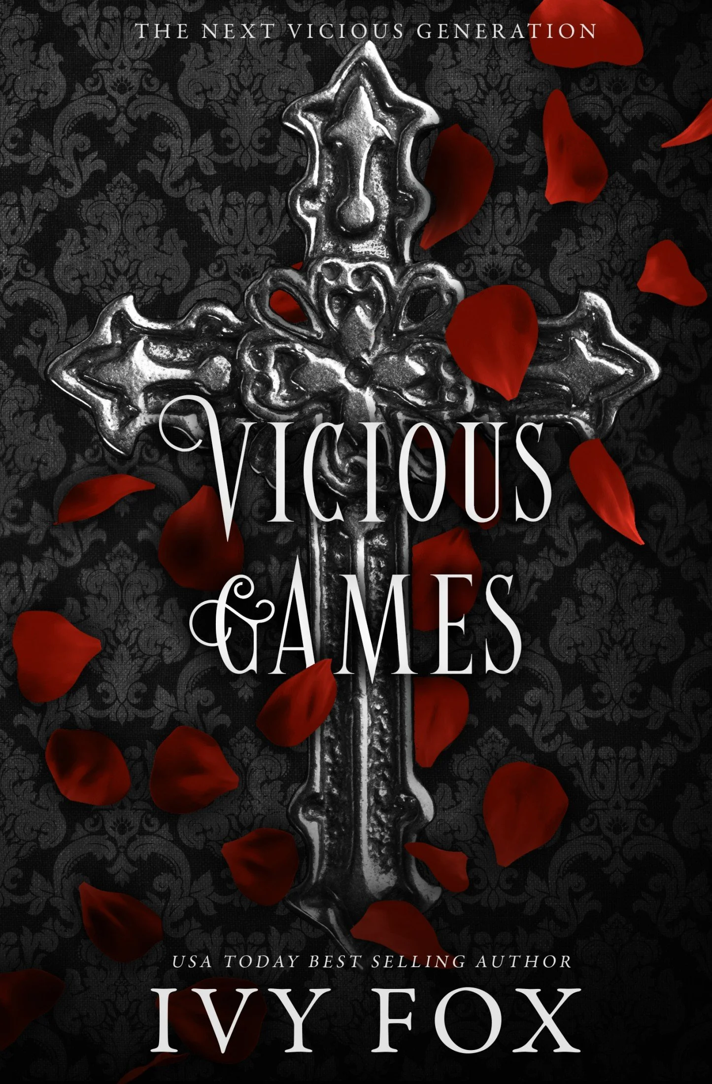 The Next Vicious Generation Series — Ivy Fox