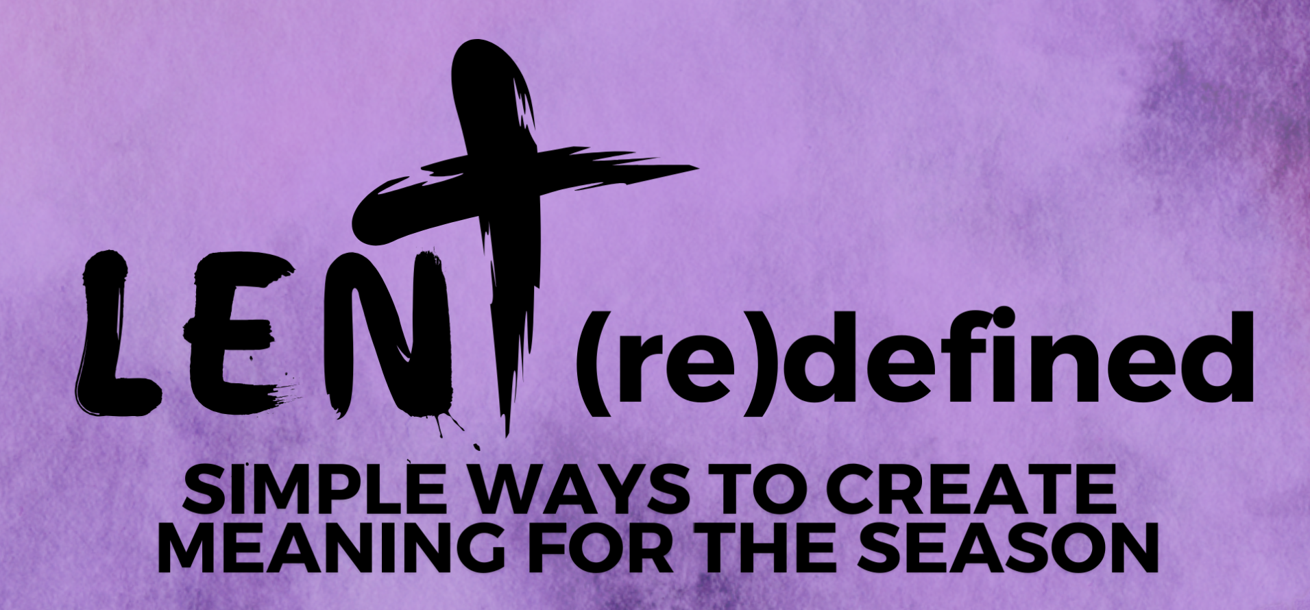 Lent (re)defined: Saint Stephen's Wednesday programming this season ...