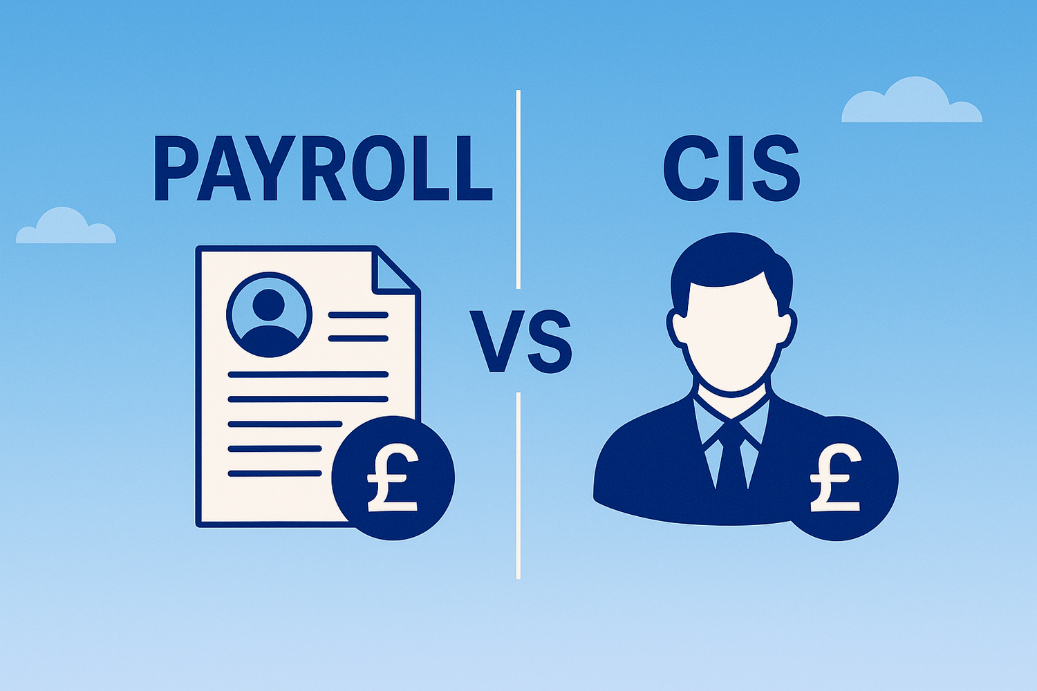 Payroll vs CIS: What’s the Difference and Which One Applies to You ...