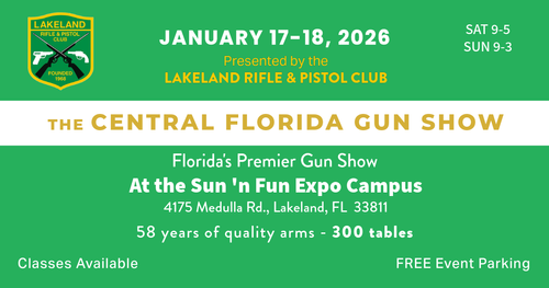 The Central Florida Gun Show — January 17–18, 2026 — Lakeland Rifle ...